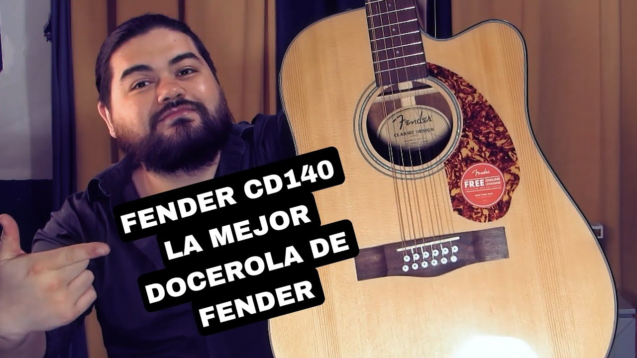 FENDER CD140 12 CUERDAS || UNBOXING Y REVIEW | OTRO ACIERTO DE FENDER ...