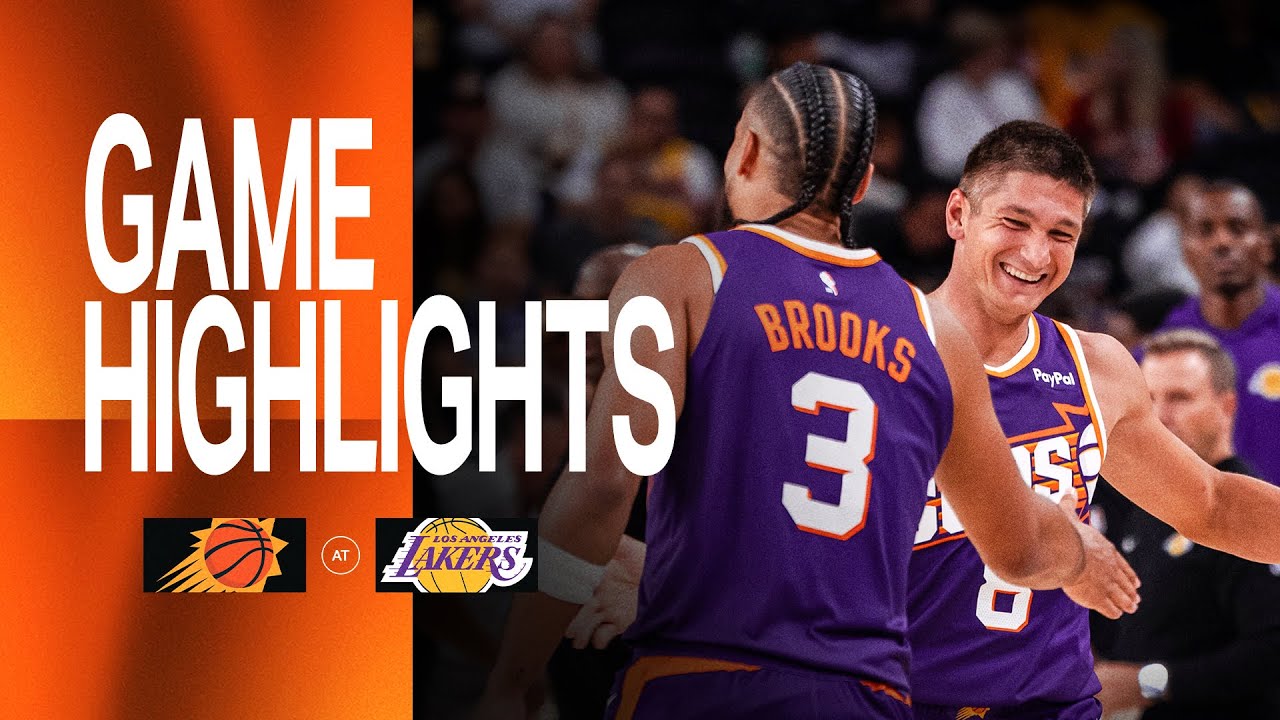 Phoenix Suns Preseason Game Highlights vs Los Angeles Lakers | 10-3 ...