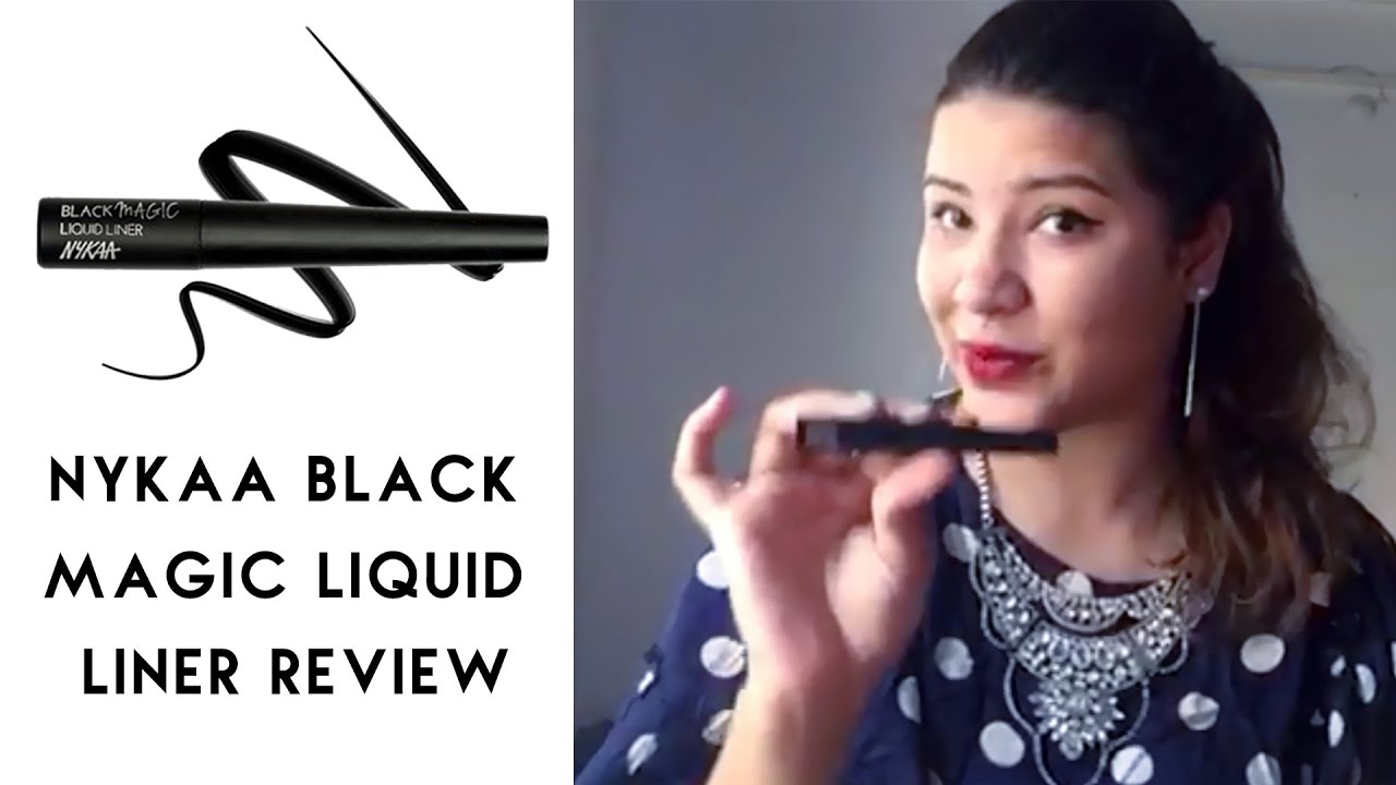 Nykaa Black Magic Liquid Liner Review || The Shimmer Tales - YouTube