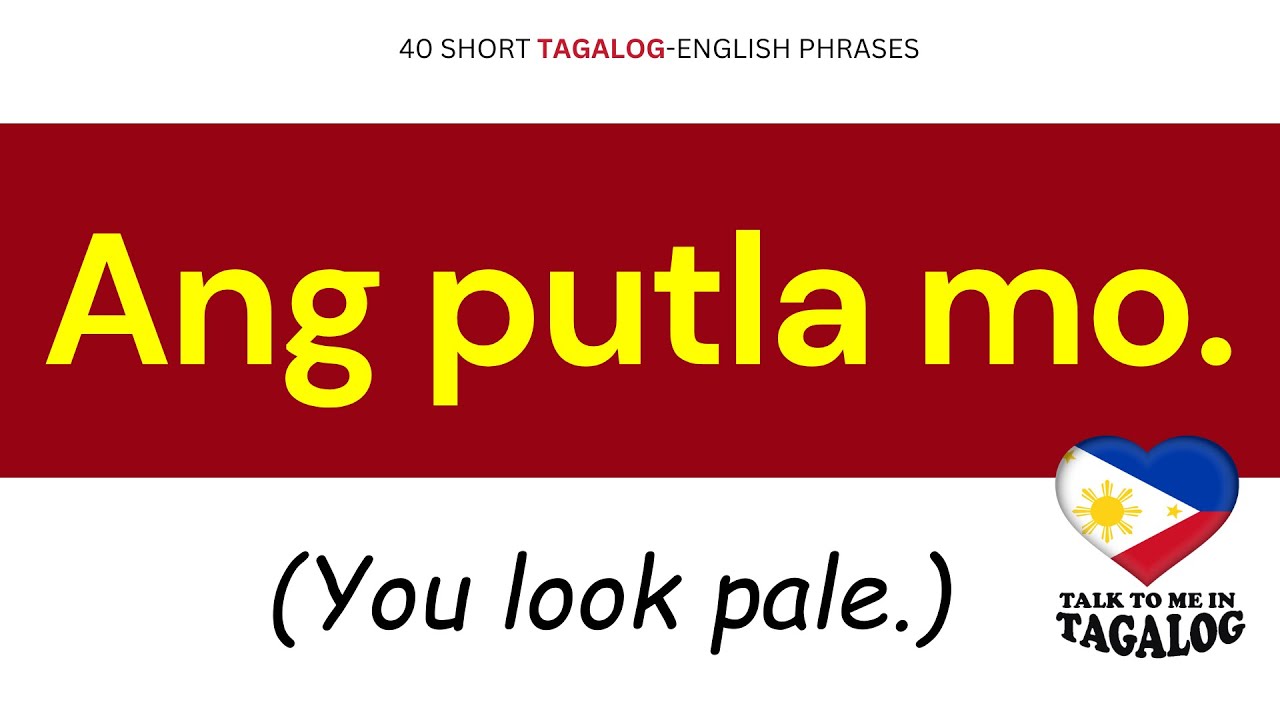 40 Short Filipino Phrases| Learn Tagalog | Online Tagalog Lessons for ...