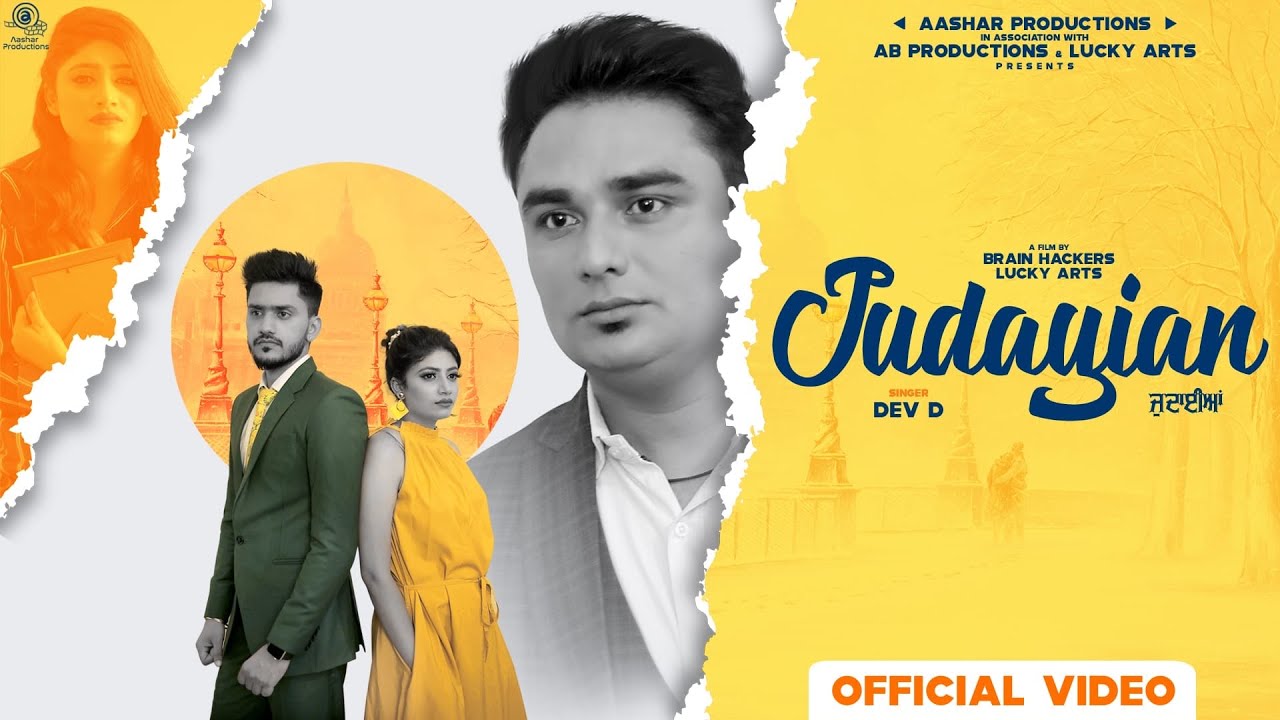 Judayian | Official | New Punjabi Songs | Dev D | Top Punjabi Songs ...