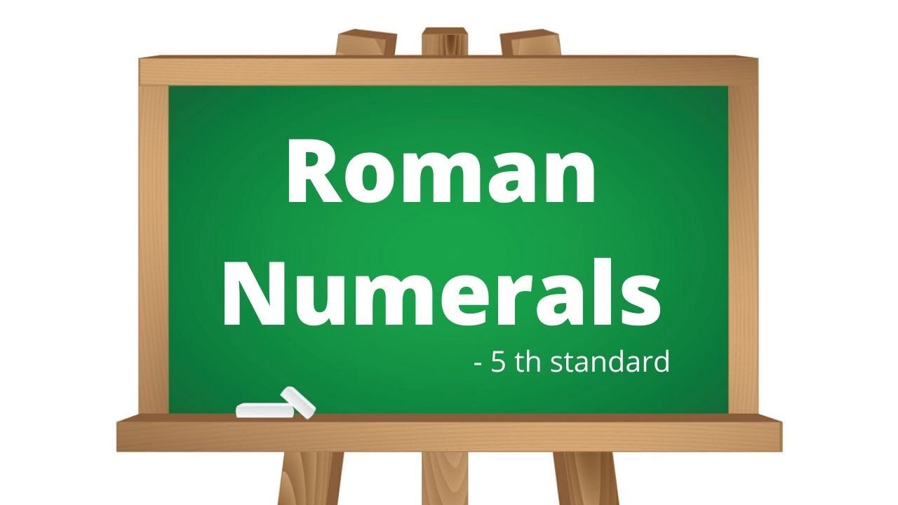 Roman Numerals | std 5th Concepts Explained | Part 5 - YouTube