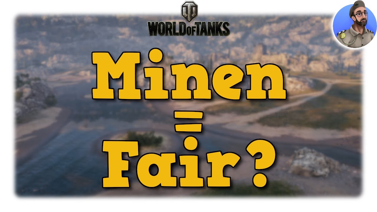 Minen = Fair? - World of Tanks - YouTube