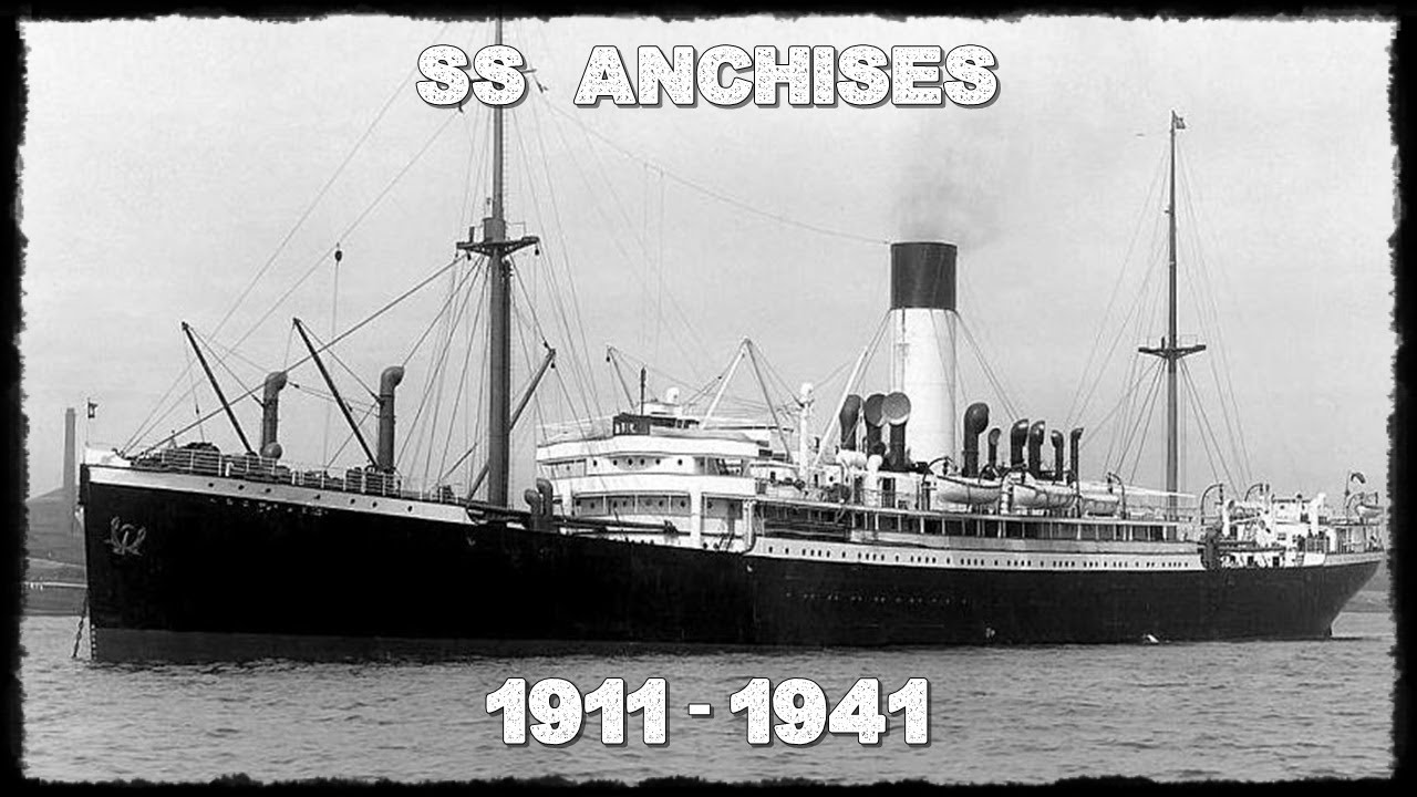 SS ANCHISES - CONSTRUÇÃO AO NAUFRÁGIO - YouTube