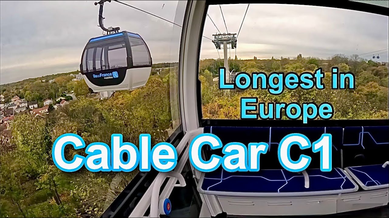 Newest Public Transport in France/Cable Car C1/Longest in Europe ...