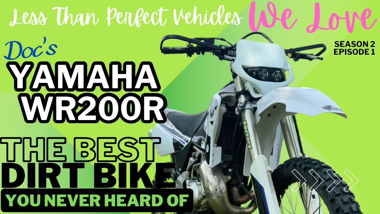 S2E1 1992 Yamaha WR200R, The Best Dirt Bike You Never Heard Of: Less ...