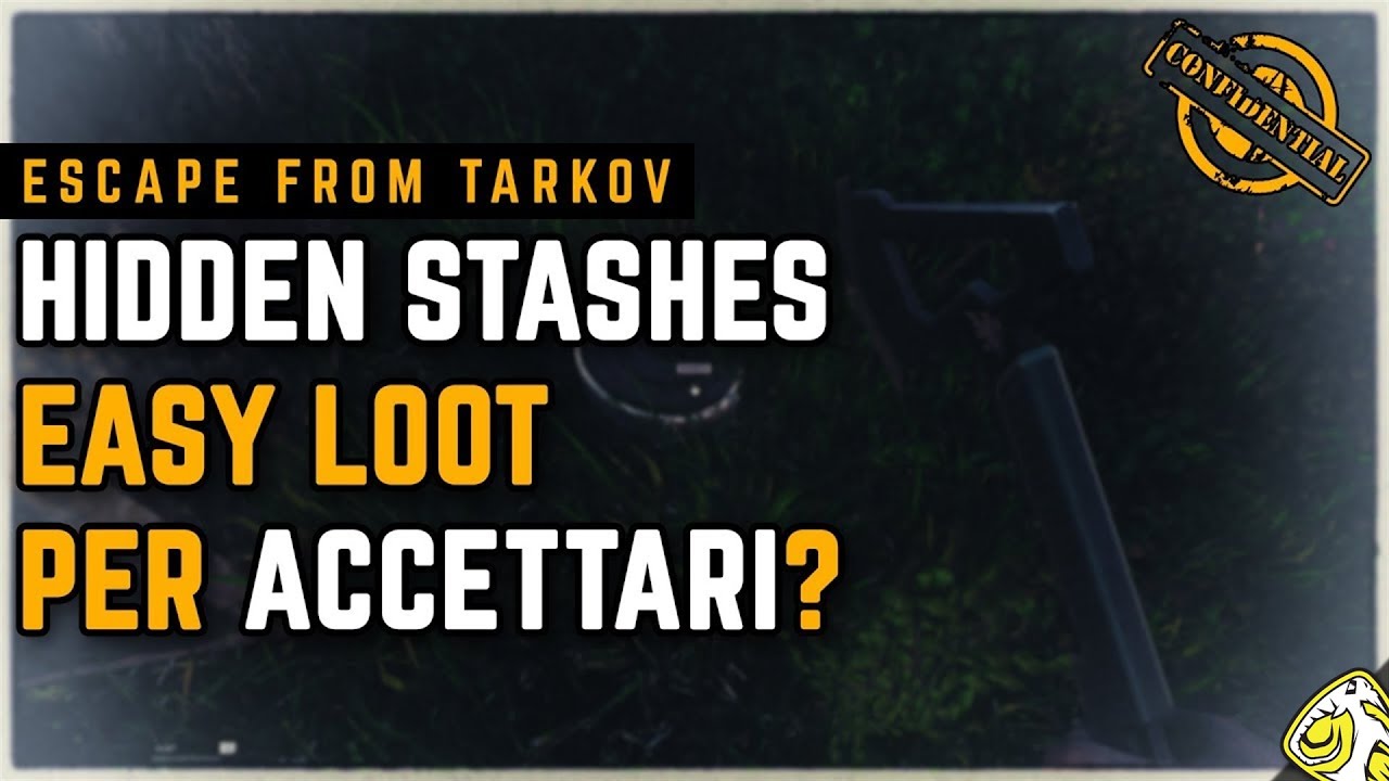 Escape From Tarkov - Hidden Stash Run - Cosa sono e perché si fanno ...