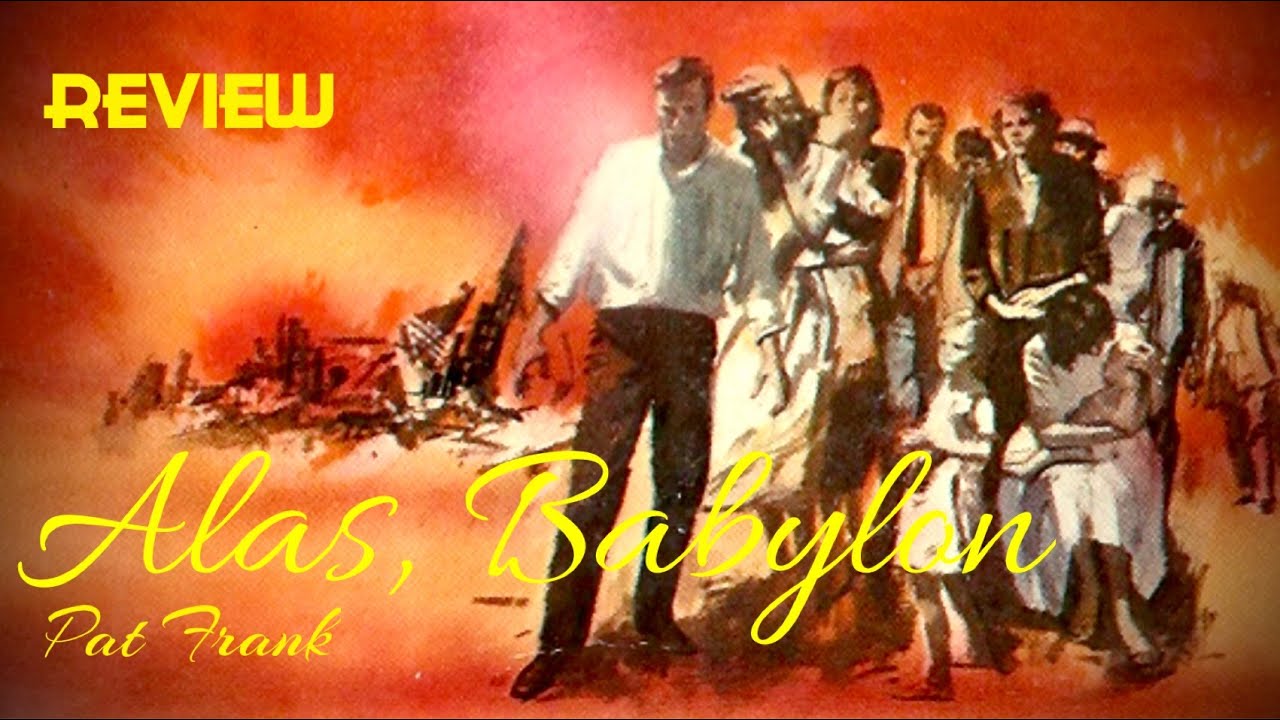 Alas, Babylon by Pat Frank Book Review - YouTube
