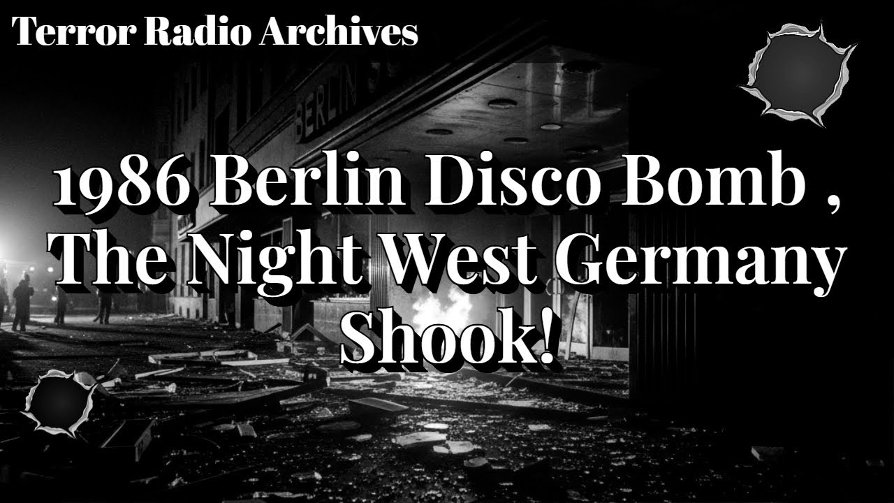 💥1986 Berlin Disco Bomb Explosion in West Germany – The Party That ...