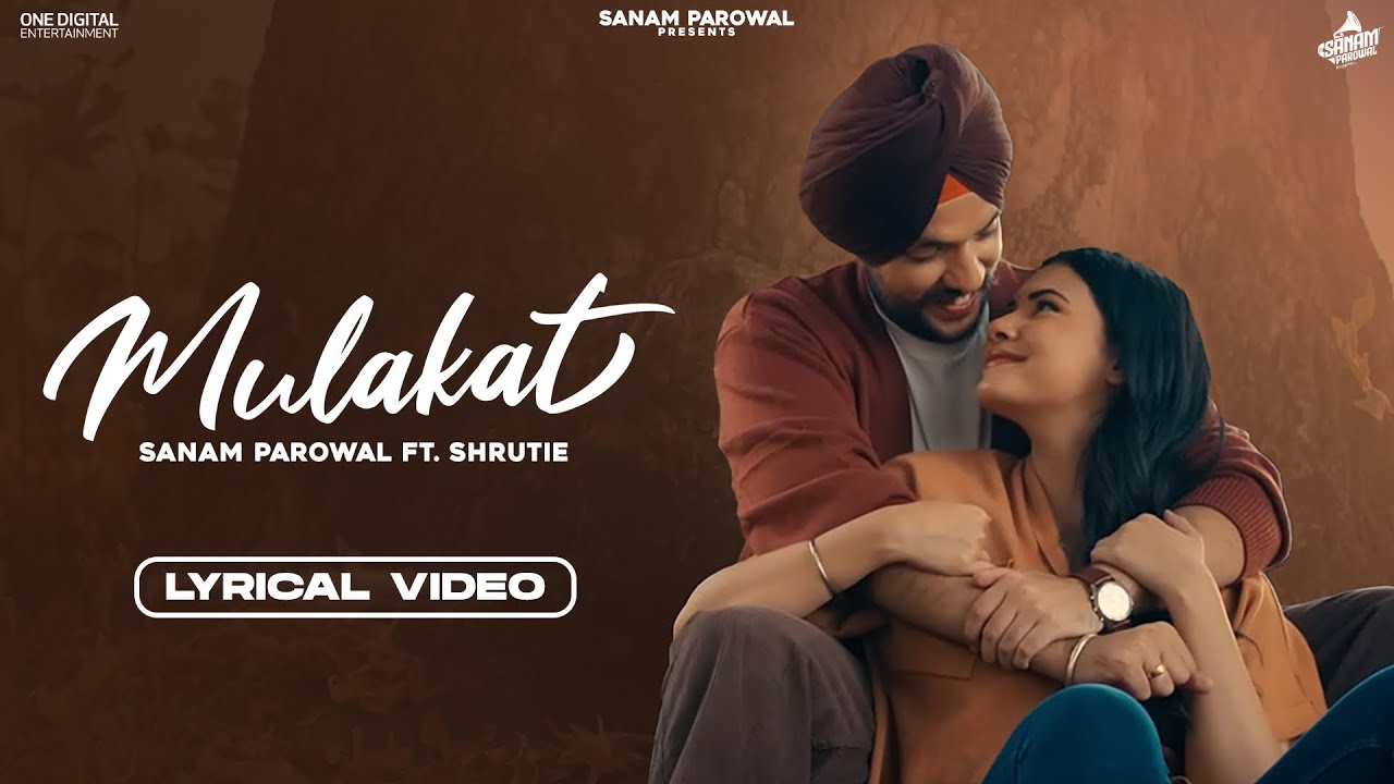 Mulakat (Official Lyrical Video) | Sanam Parowal | Latest Punjabi Song ...