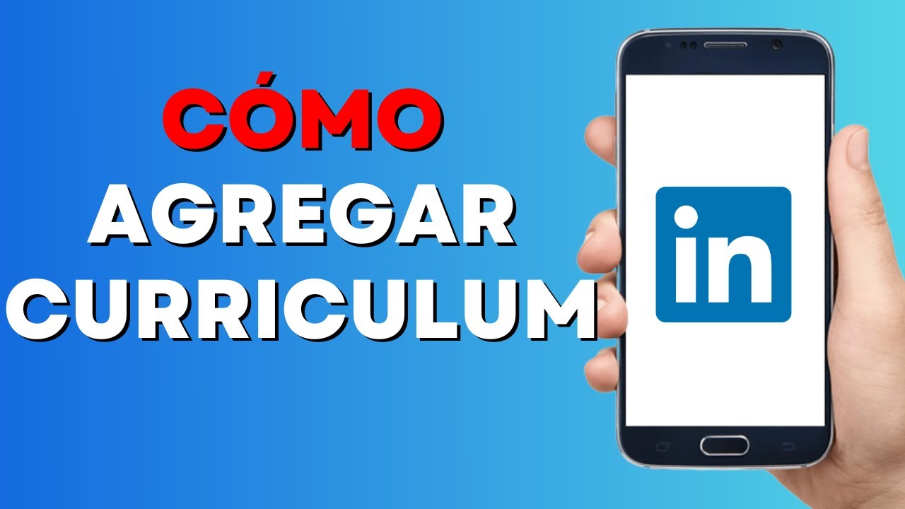 Cómo Agregar Currículum en LinkedIn - YouTube