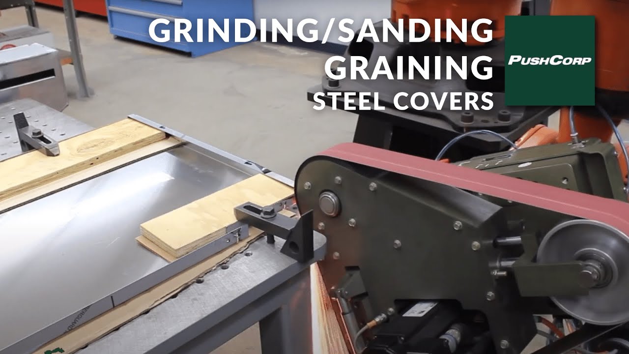 PushCorp Robotic Weld Grinding, Sanding, and Graining - Stainless Steel ...
