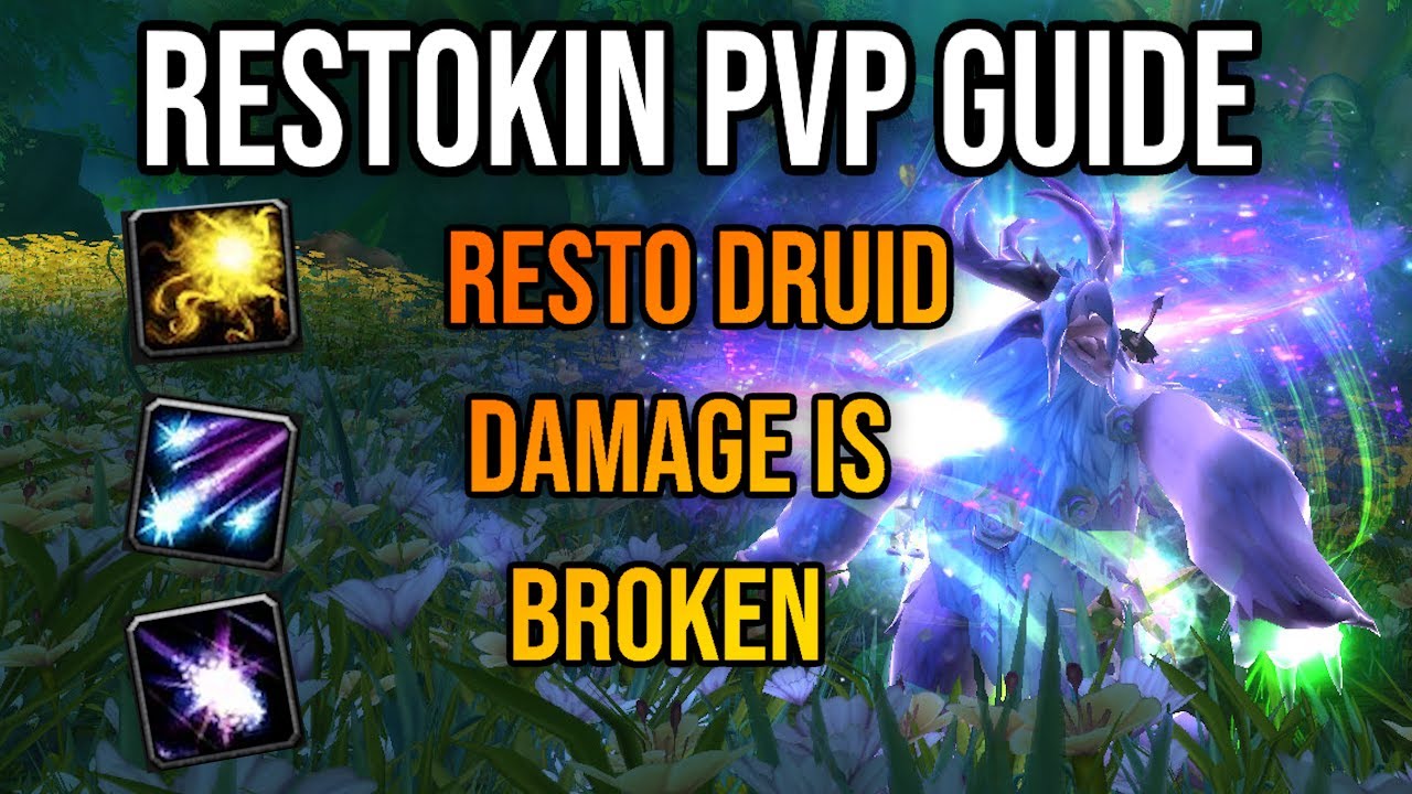 Resto Druid (Restokin) Damage PvP Guide - YouTube