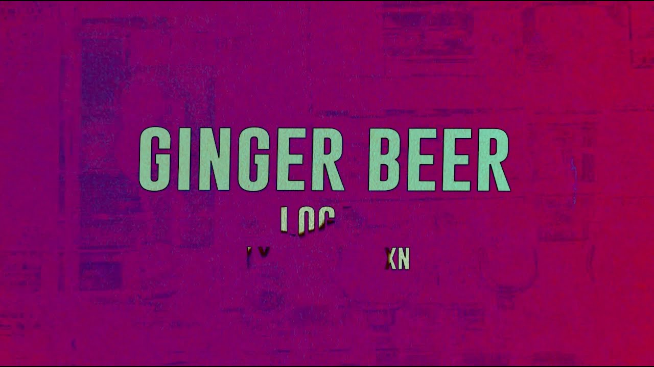 Logan - ginger beer (lyric video) - YouTube
