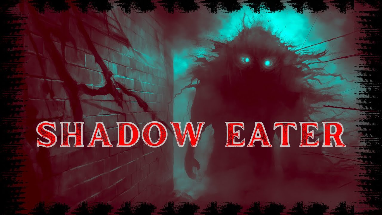 Shadow eater | Creepypasta | Author Raleigh Markovski Falcone - YouTube