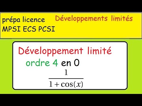 Développements limités 1/(1+cos(x)) à l'ordre 4 en 0 -Prépa MPSI PCSI ...