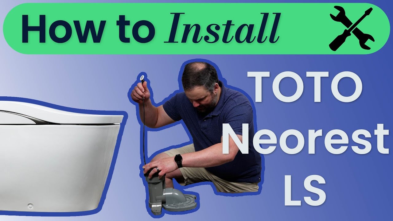 How to Install the TOTO Neorest LS? Step by step instructions - YouTube