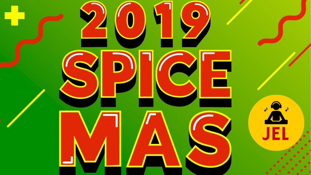 2019 SPICE MAS COOL DOWN “2019 GRENADA SOCA MIX” | DJ JEL - YouTube Music