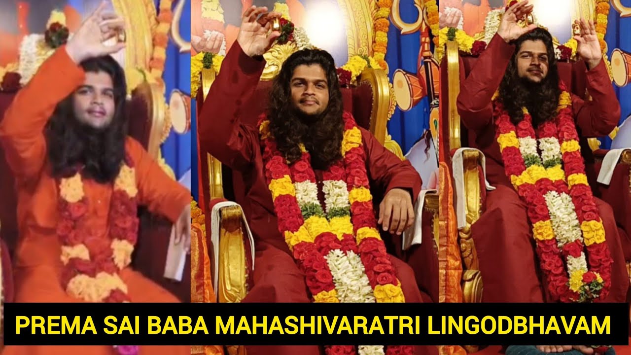 PREMA SAI BABA MAHASHIVARATRI LINGODBHAVAM|PREMA SAI ASHRAM ...
