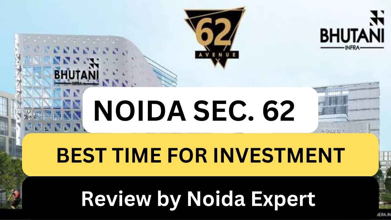 bhutani 62 avenue | bhutani 62 avenue reviews | Noida Investment - YouTube