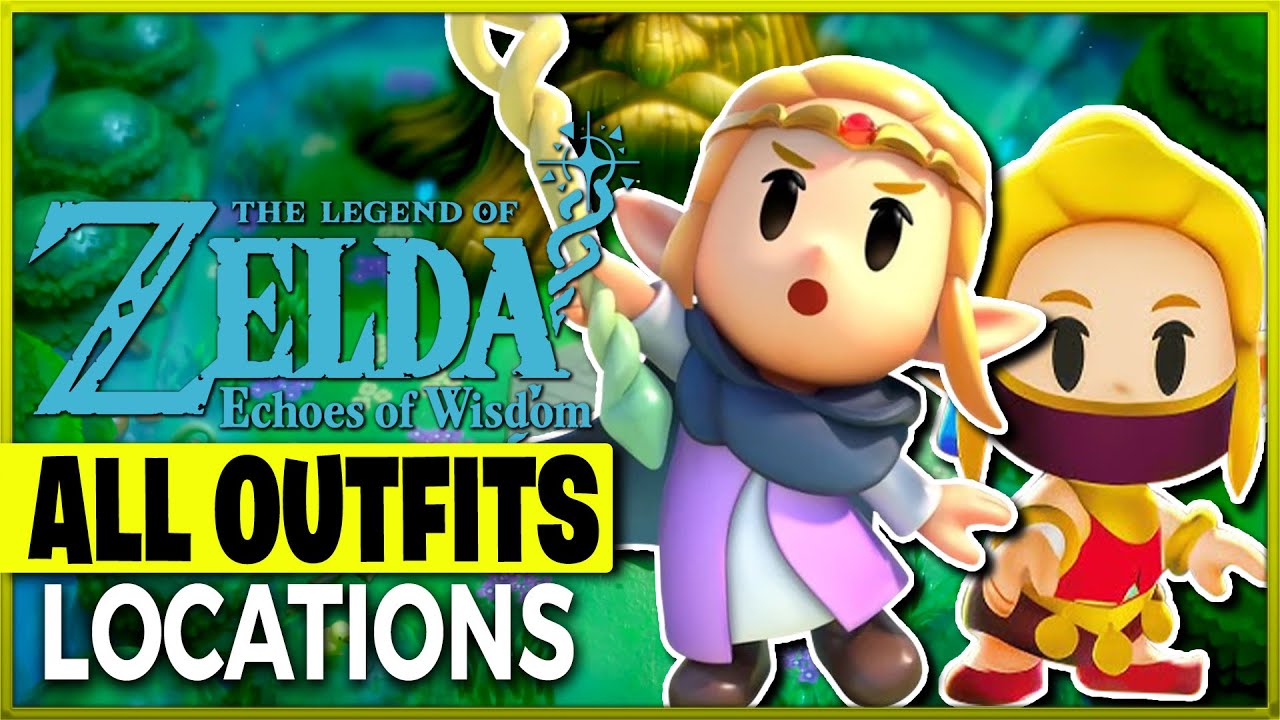 How to Get All Outfits in Legends of Zelda Echoes of Wisdom - YouTube
