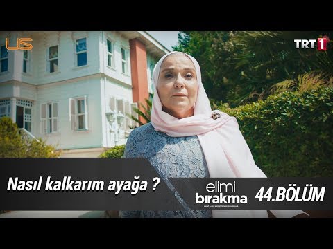 Mucizelere inan… - Elimi Bırakma 44. Bölüm