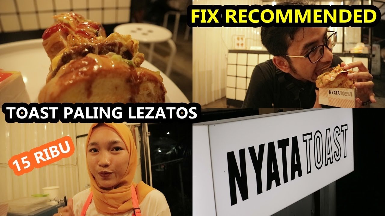 TOAST SEPORSI 15 RIBU RECOMMENDED GILA CUMA DI NYATA TOAST DAPET YANG ...
