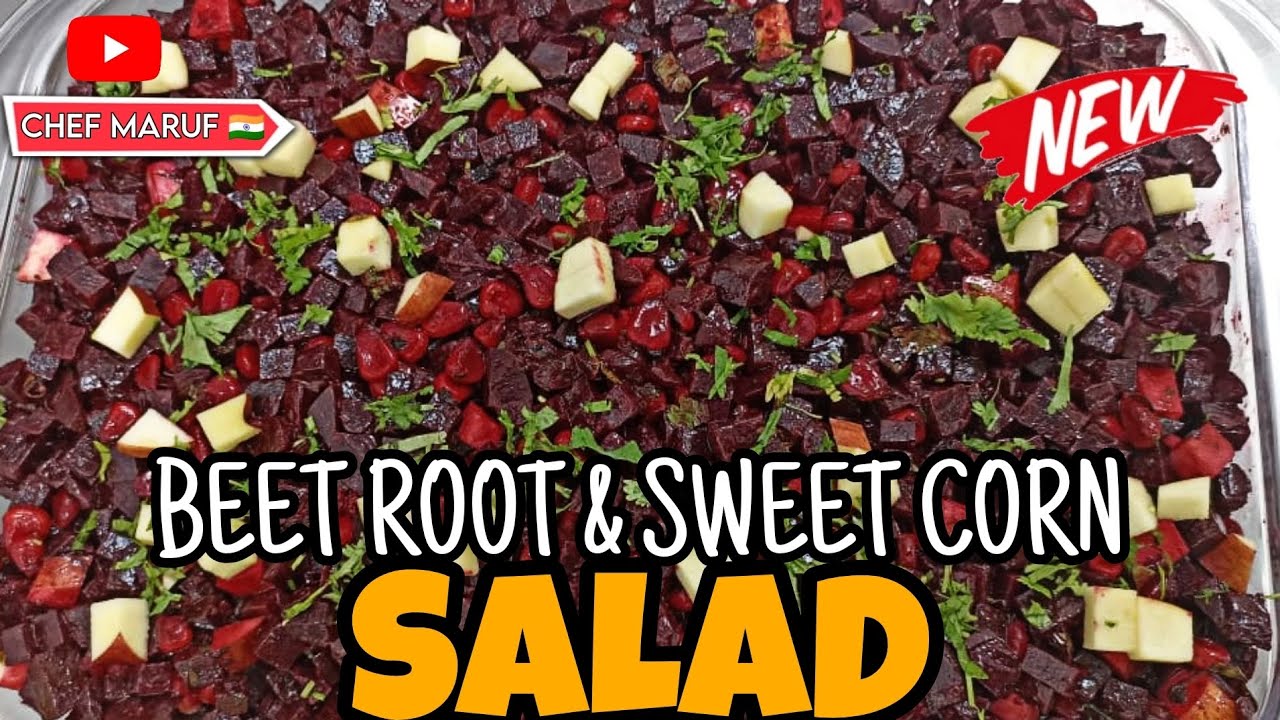 BEER ROOT & SWEET CORN 🌽 / SALAD MAKING/ CHEF MARUF #food #viral # ...