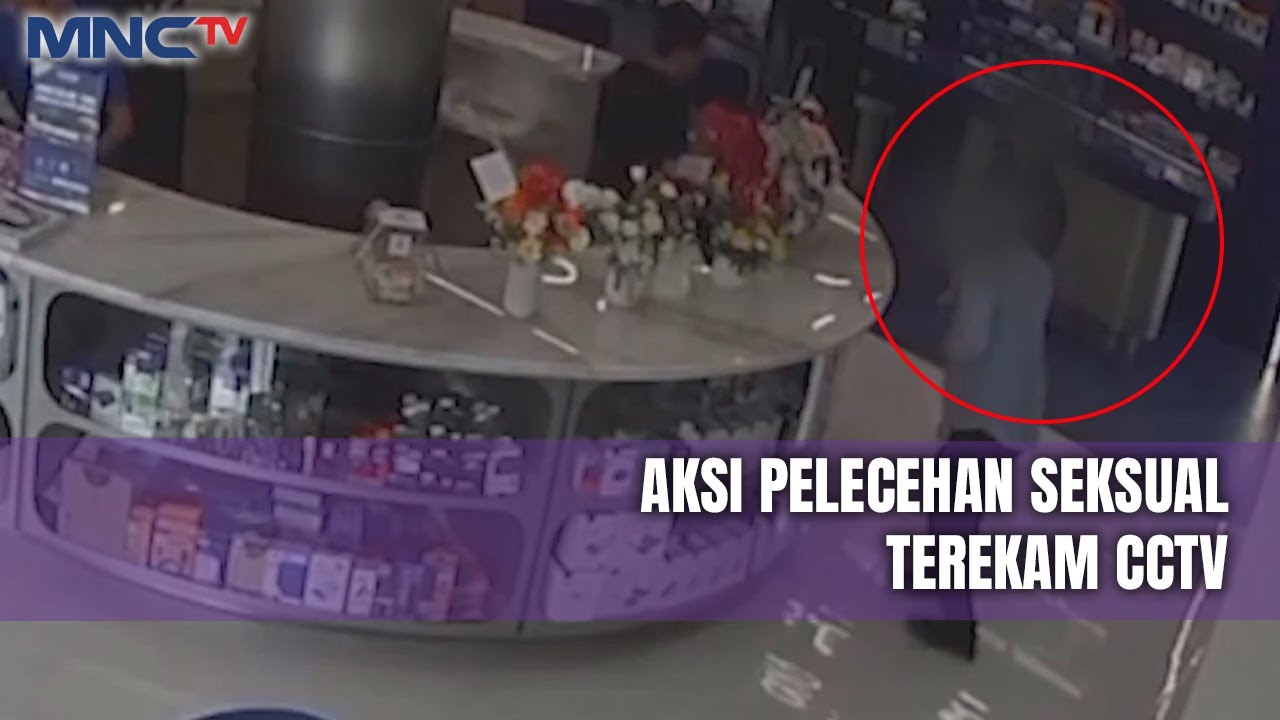 Detik-Detik Aksi Pelecehan Seksual Terhadap Karyawati Terekam CCTV - LIP 14/12 - YouTube