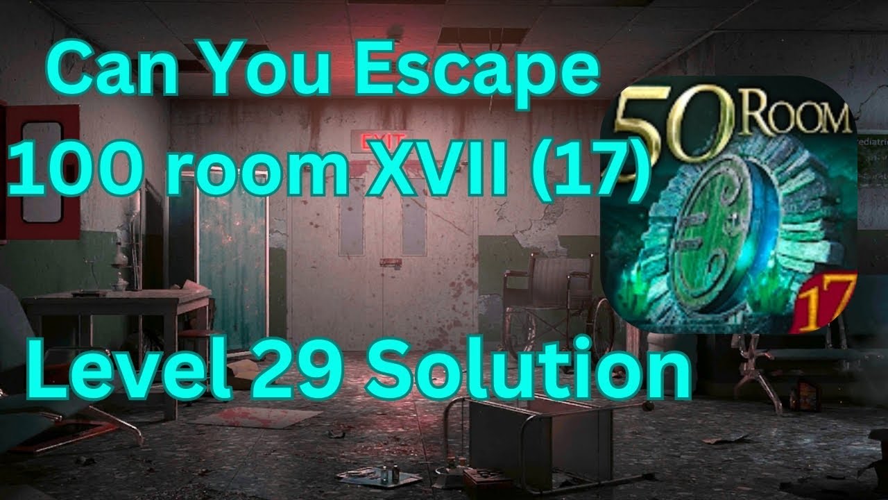 Can you escape the 100 room 17 Level 29 Solution - YouTube