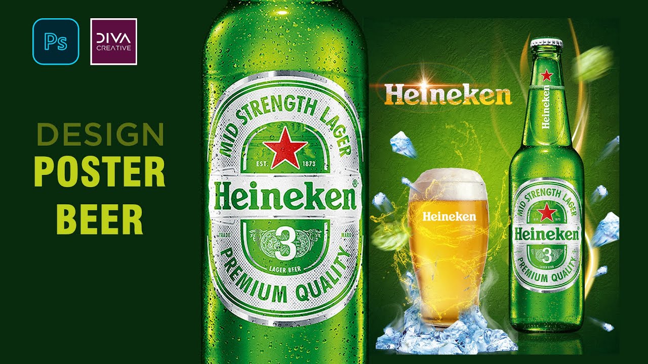 Hướng dẫn thiết kế Poster Bia Heineken - YouTube