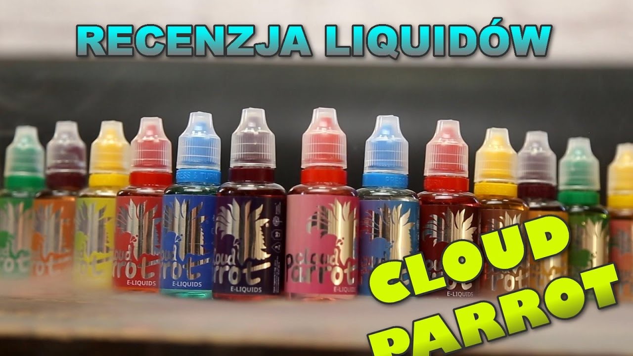 #1 Recenzja Liquidów - Cloud Parrot - YouTube