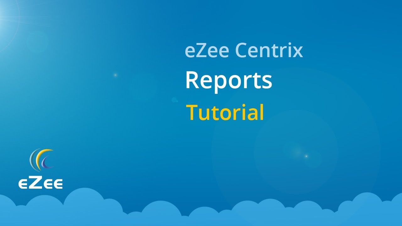 How to Check and Analyze Reports in eZee Centrix Hotel Channel Manager ...