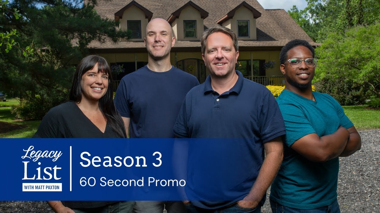 Season 3 - Legacy List with Matt Paxton Official Trailer (60 Seconds ...
