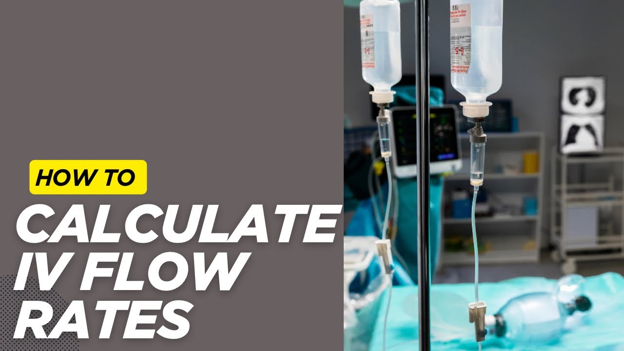 How to calculate IV flow rates | ml/hr @NursingEvangel - YouTube