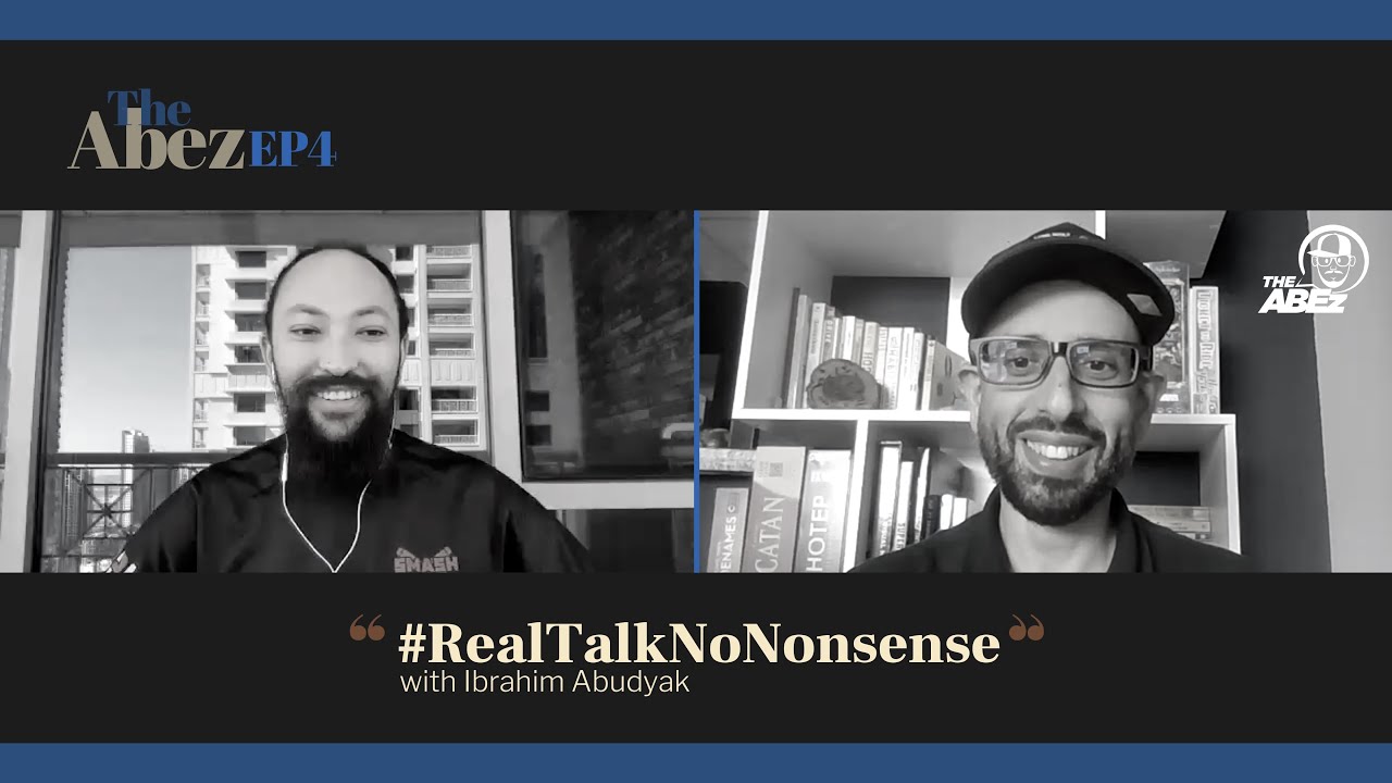 EP4: Self-love with Entrepreneurs | The Abez Show with Ibrahim and Abe ...