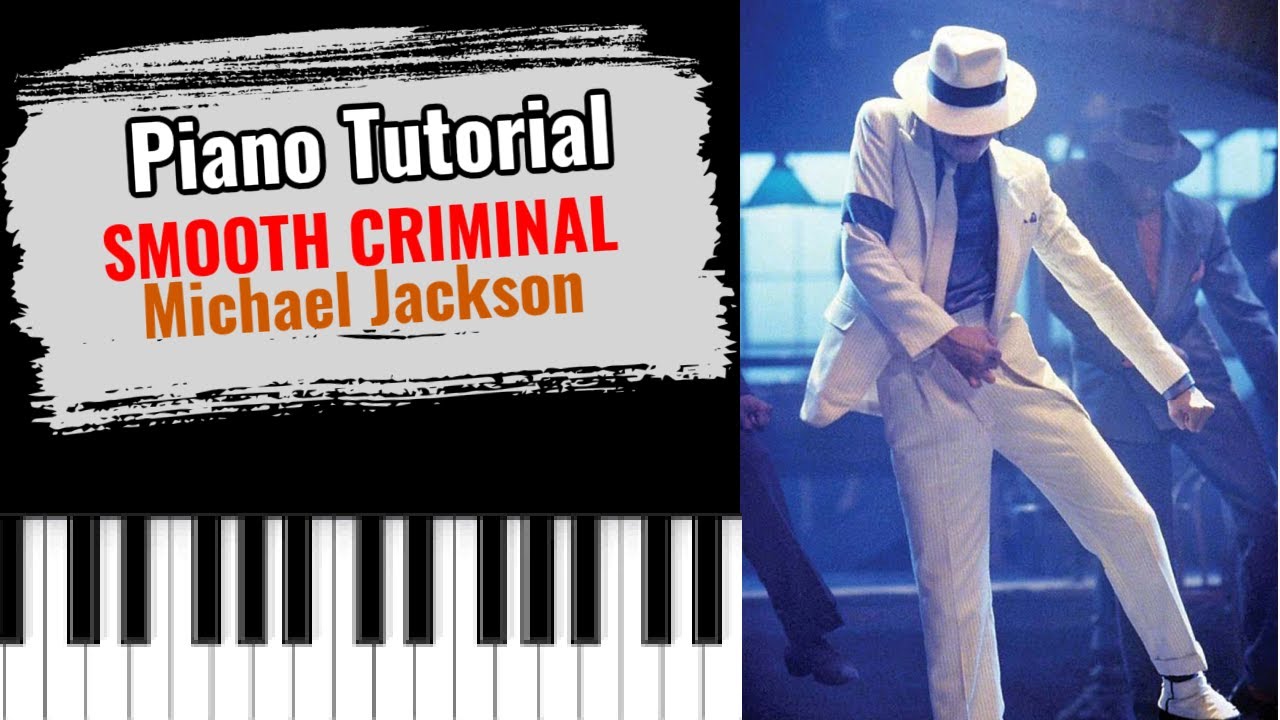 SMOOTH CRIMINAL by Michael Jackson (easy piano tutorial lesson) - YouTube