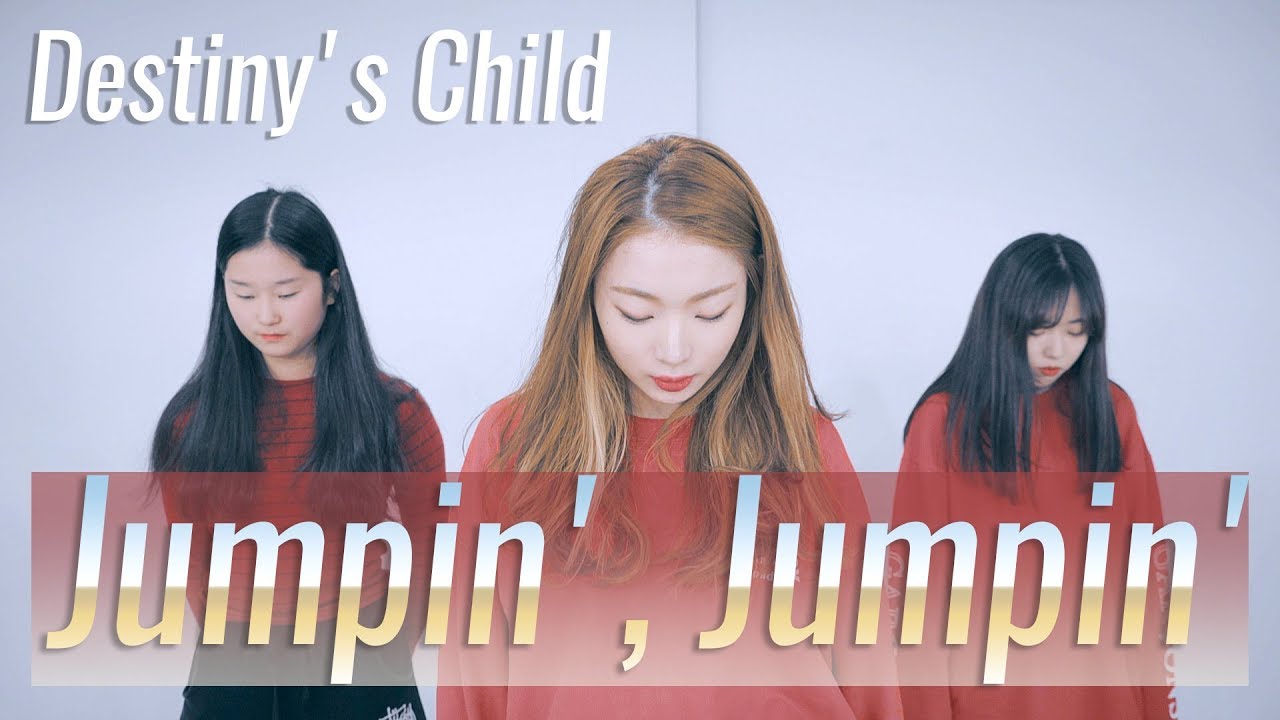 Destiny's Child - Jumpin', Jumpin' Choreography SILLA RHZ Dance Studio ...