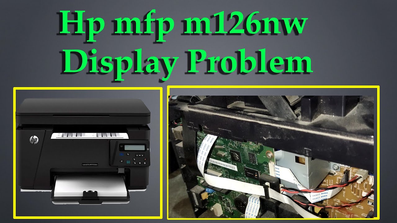 hp mfp m126nw display not working - YouTube