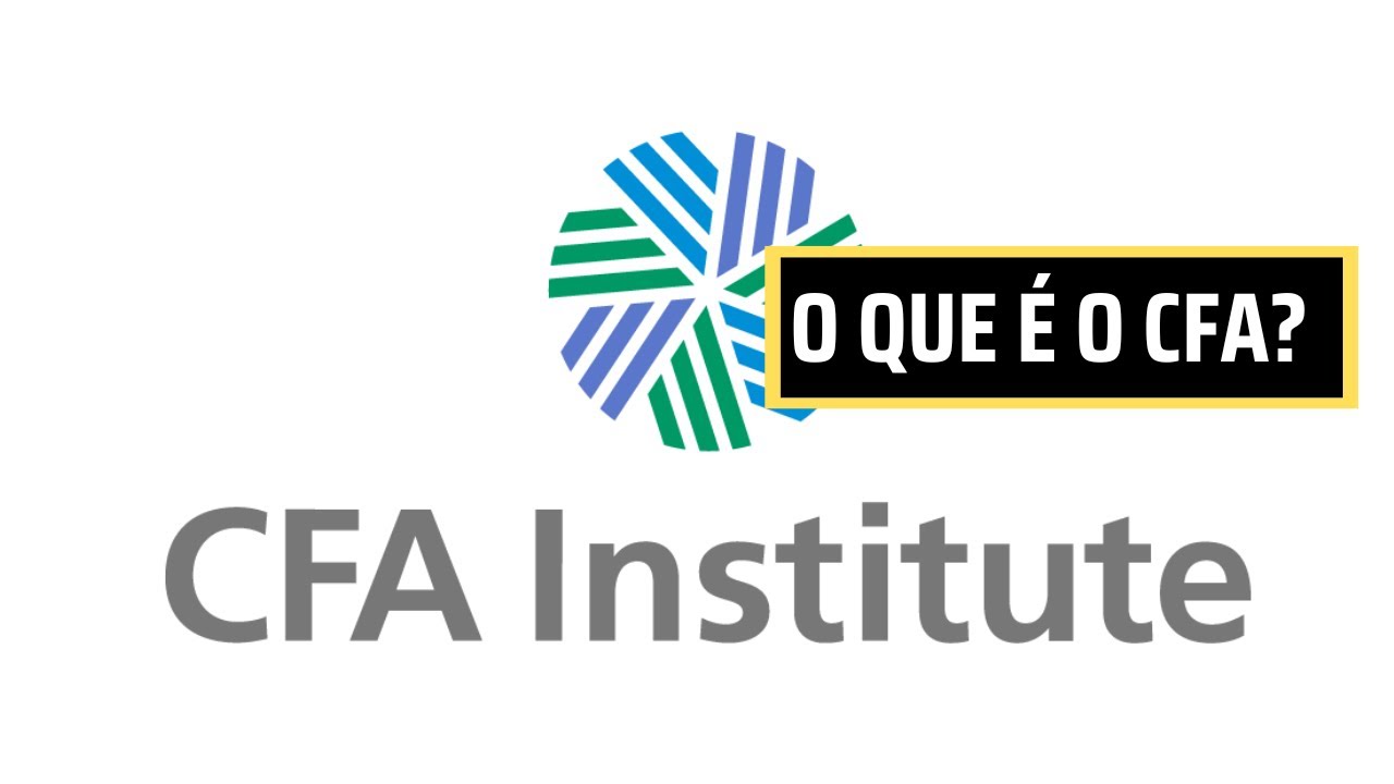 Entenda porque o CFA é a certificação mais almejada do Mercado ...