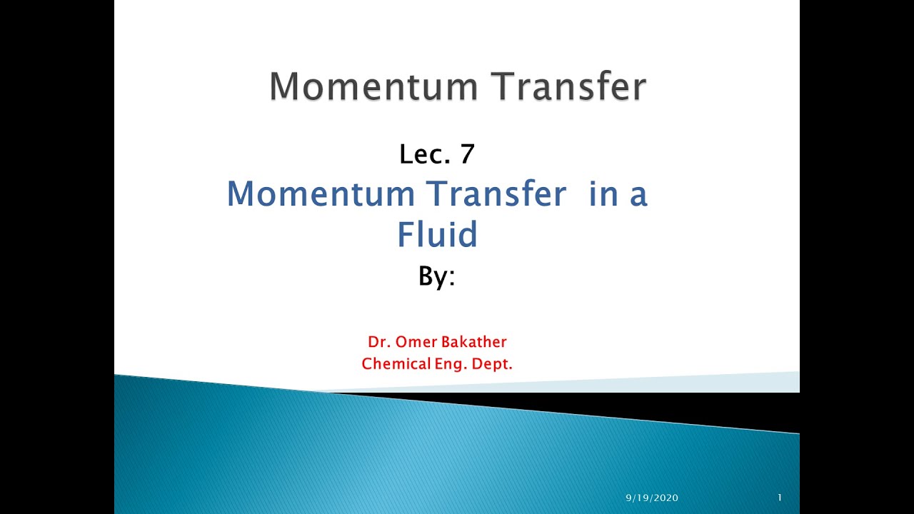 Momentum Transfer Lec7: Momentum Transfer in a fluid and flow types ...