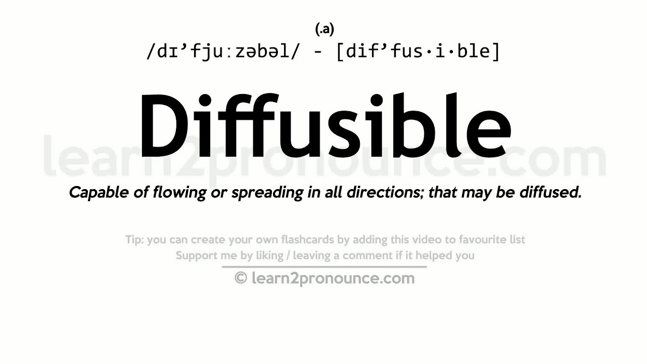 Pronunciation of Diffusible | Definition of Diffusible - YouTube