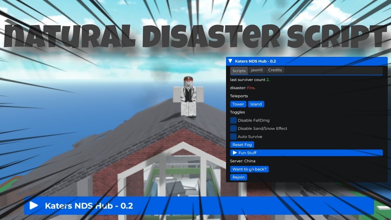 [FE] KATERS NATURAL DISASTER SCRIPT | UNIVERSAL SCRIPT | ROBLOX SCRIPT ...
