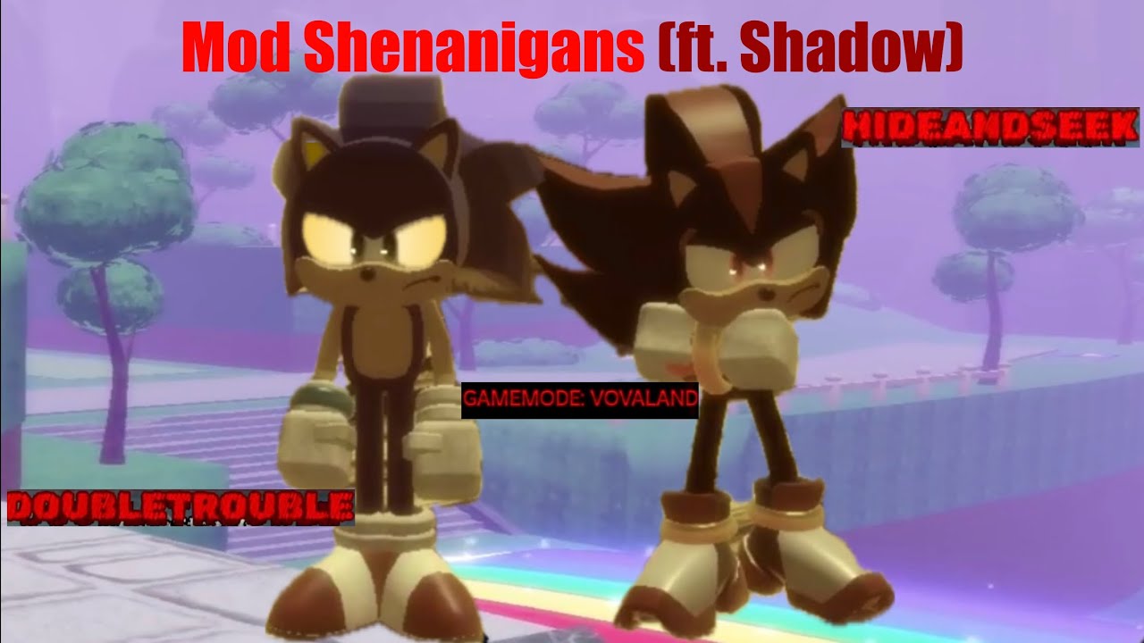 Playing with a Mod (featuring Shadow the Hedgehog) - Dimensional ...