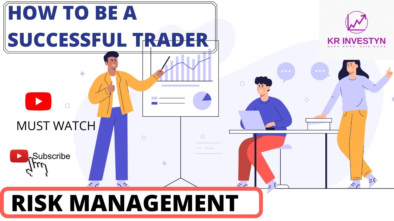 How to be a successful trader | What is Risk Management | How To ...