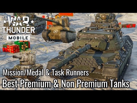 War Thunder Mobile - Best Tanks (Premium & Non Premium) For Completing ...