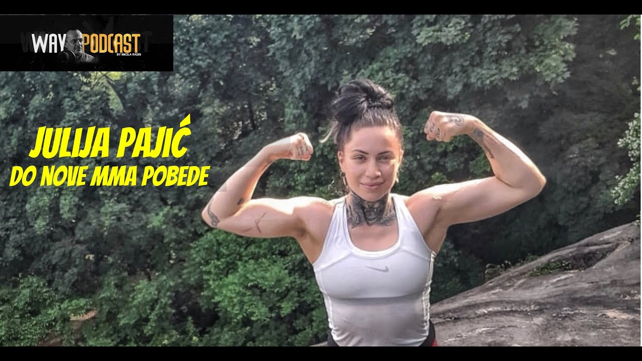 JULIJA PAJIĆ - MMA Lepotica do nove pobede - YouTube