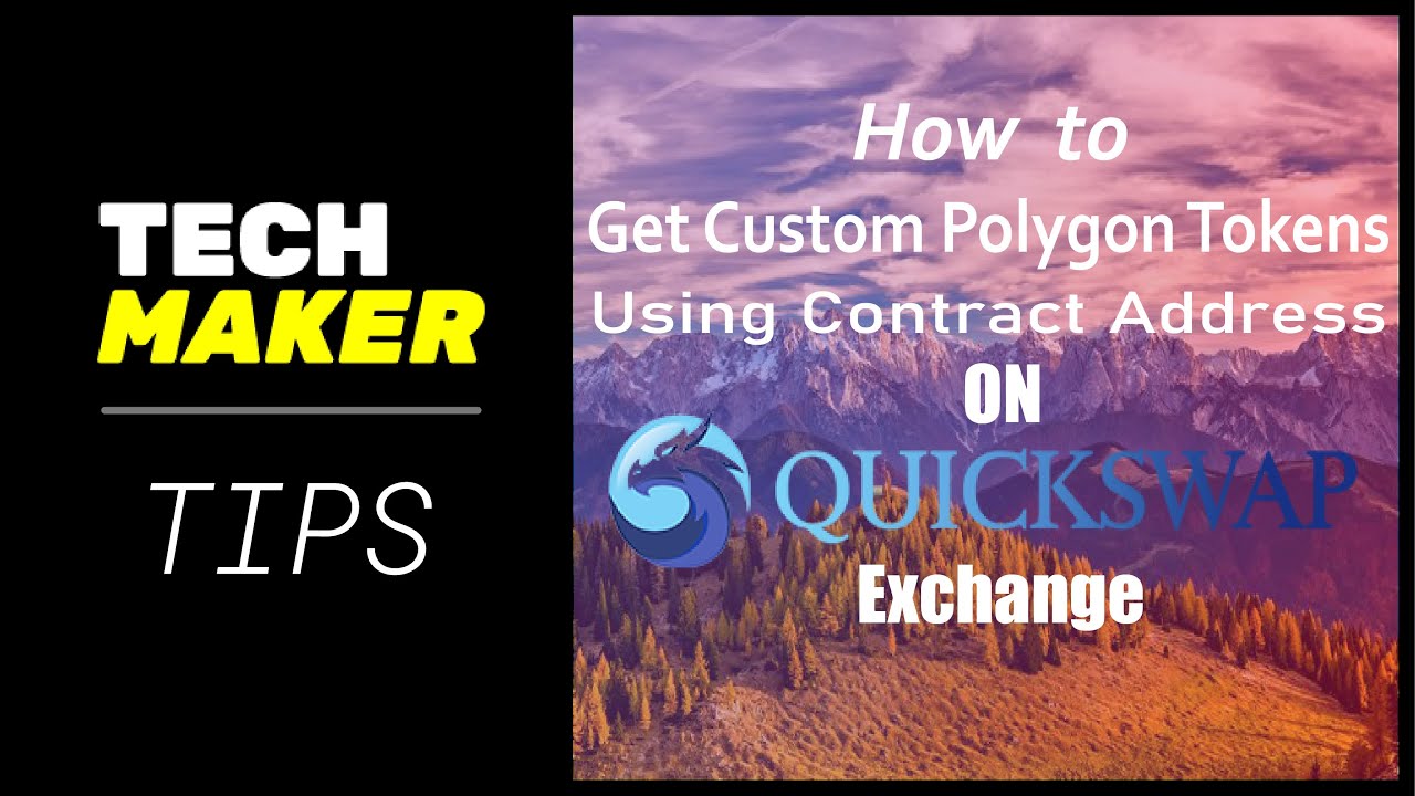 Techmaker TIps | How to get custom polygon tokens from a contract ...