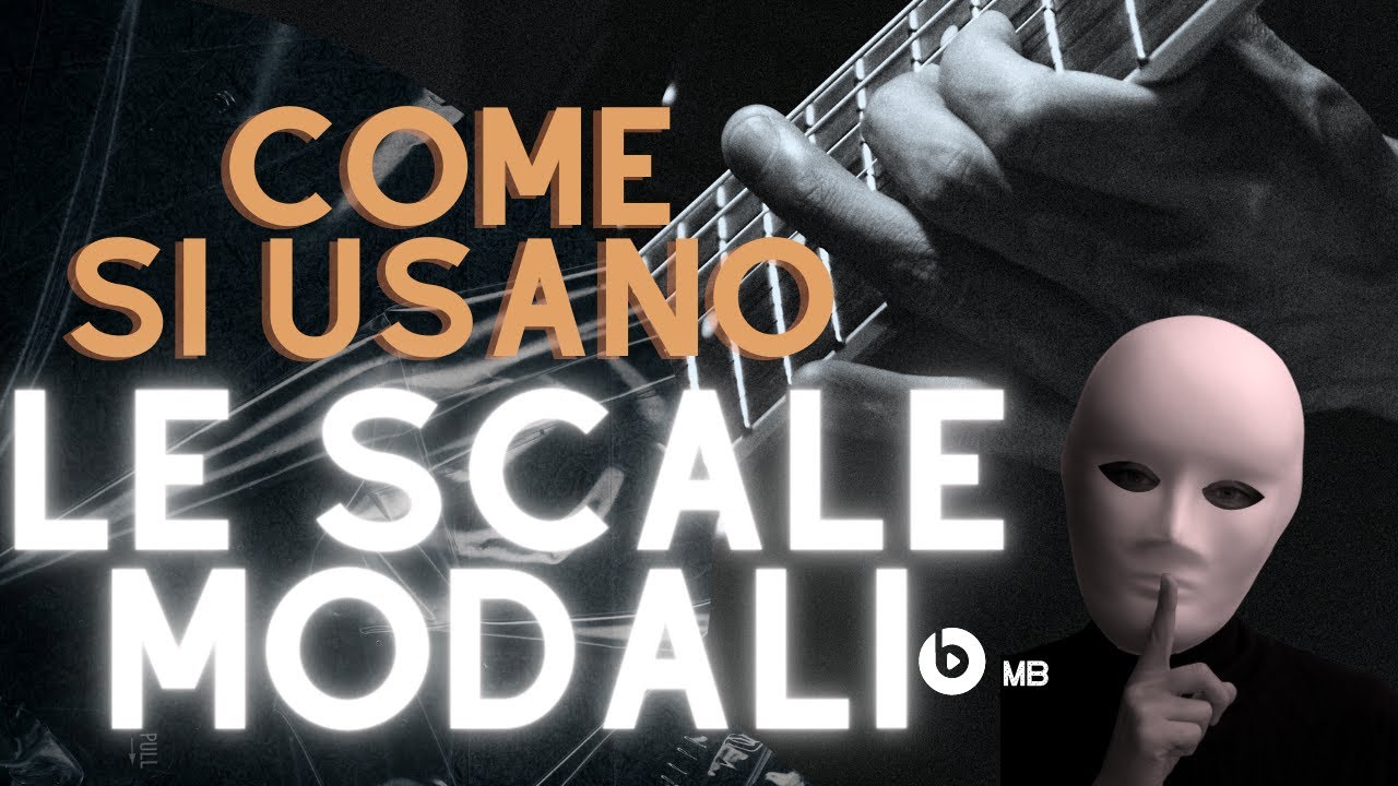 Ti mostro come si suona modale, le scale- accordi e come devi ...