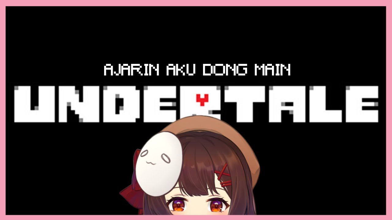 【UNDERTALE】Ajarin aku main game ini dong - YouTube